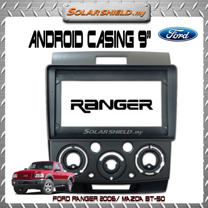 Ford Ranger 2006-2010 / Mazda BT-50 9'' Android Casing With Casing | Lazada