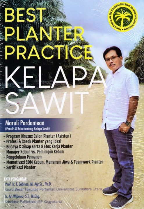 Best Planter Practice Kelapa Sawit. Praktik Pengelolaan SDM Perkebunan ...