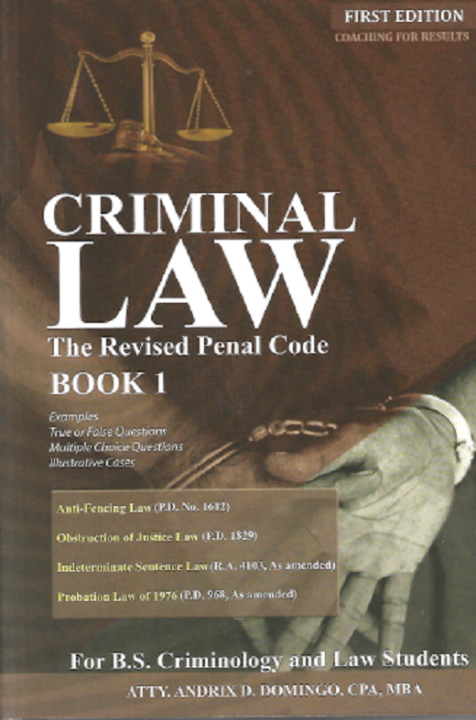 Criminal Law The Revised Penal Code Book I By Atty Andrix Domingo