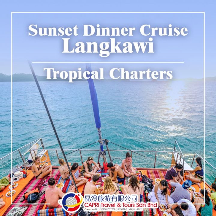 Tropical Charters Langkawi- Sunset Dinner Cruise (Sharing) | Lazada