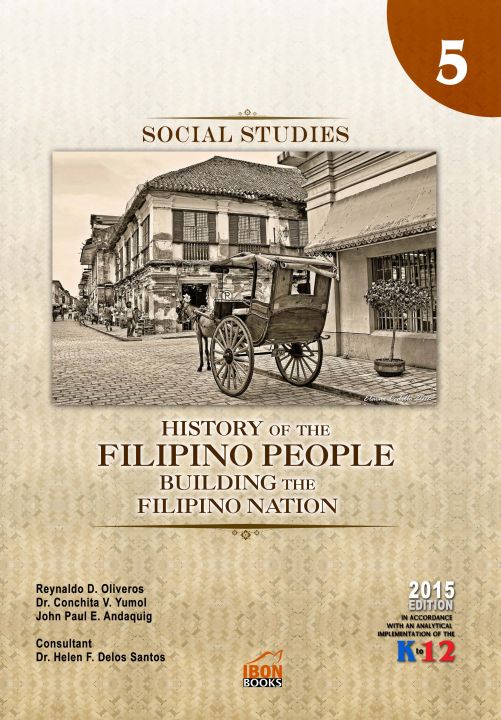 Social Studies 5: History of the Filipino People: Building the Filipino ...