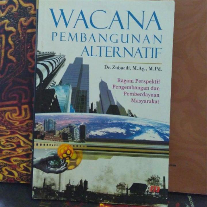 Buku Wacana Pembangunan Alternatif-Dr. Zubaedi | Lazada Indonesia