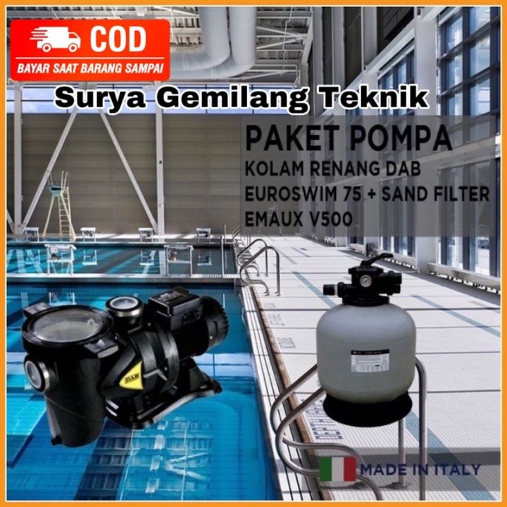 Mesin Pompa Kolam Renang Dab Euroswim 100M 1HP + sand filter Emaux P500 ...