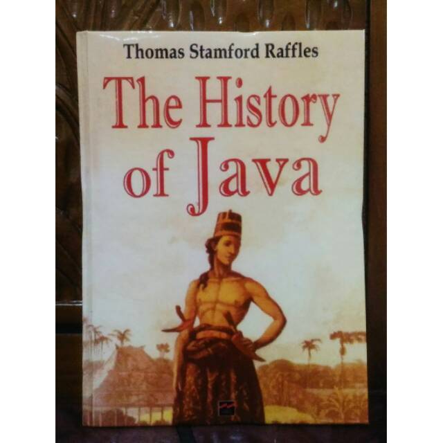 The history of java - Thomas Stamford Raffles | Lazada Indonesia