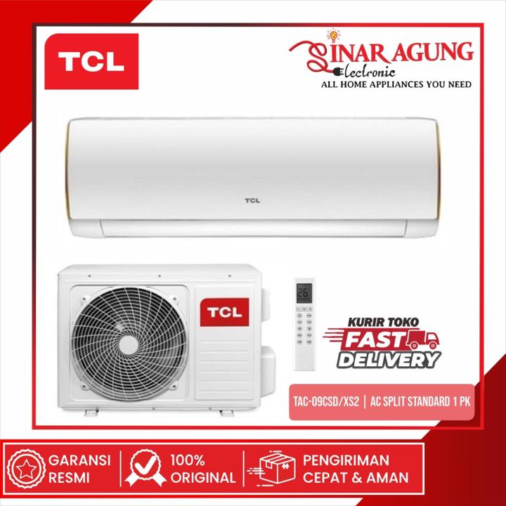 TCL TAC-09CSD / TAC-09CSD/XS2 AC SPLIT STANDARD R32 1 PK - GARANSI ...