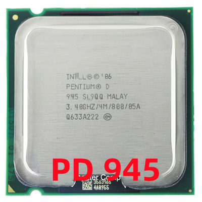 Pentium D 945 PD 945 3.40GHz Dual-Core PD945 Socket 775 Desktop CPU ...