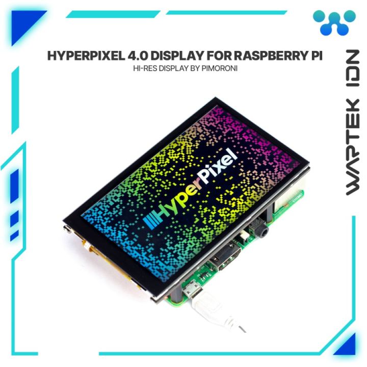 HyperPixel 4.0 - Hi-Res Display For Raspberry Pi By Pimoroni | Lazada Indonesia