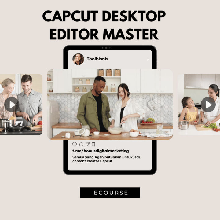 CAPCUT DESKTOP EDITOR MASTER Ecourse - 36 Video Tutorial Super Lengkap Untuk Menjadikanmu Super ...
