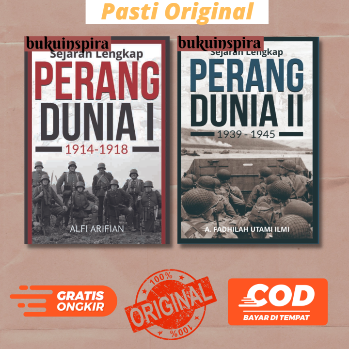 Sejarah Lengkap Perang Dunia 1 Sejarah Lengkap Perang Dunia 2