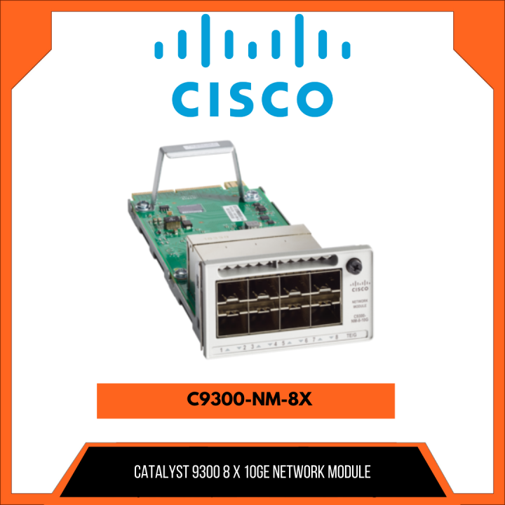 Cisco Catalyst 9300 Series C9300-NM-8X 115Vac 8x10G/1G SFP+ Network ...