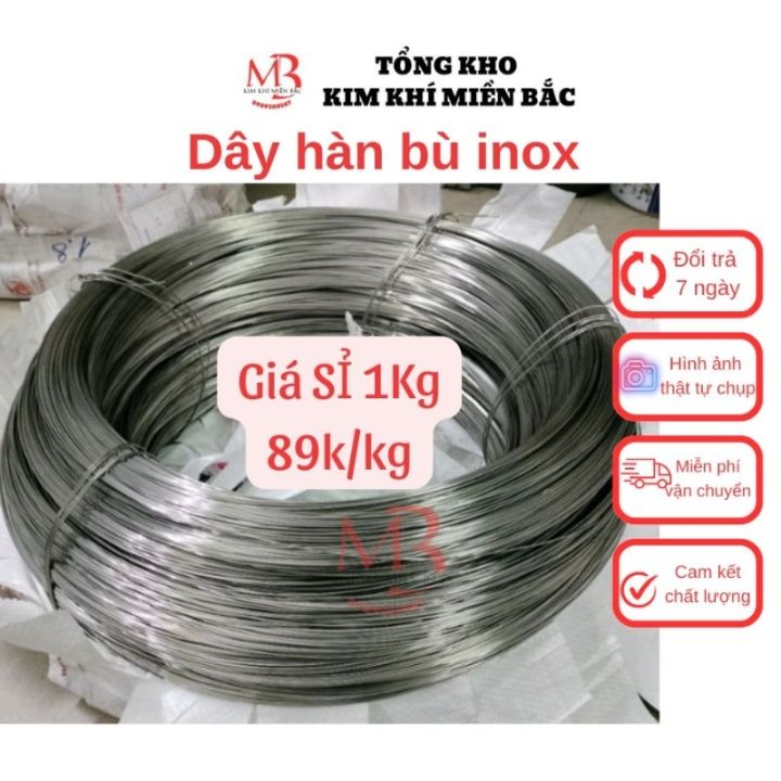 1kg dây hàn bù inox 304, dây inox 304, kim khí miền Bắc | Lazada.vn