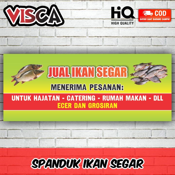 Cetak Spanduk Banner Jual Ikan Segar Ukuran 150 x 60 cm | Lazada Indonesia