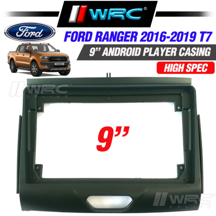 Ford Ranger 2016 - 2019 T7 ( High Spec ) 9" Android Player Casing ...
