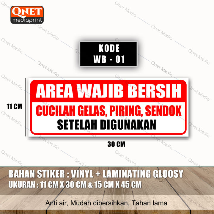 STIKER AREA WAJIB BERSIH JAGALAH KEBERSIHAN DAPUR | BAHAN VINYL ...