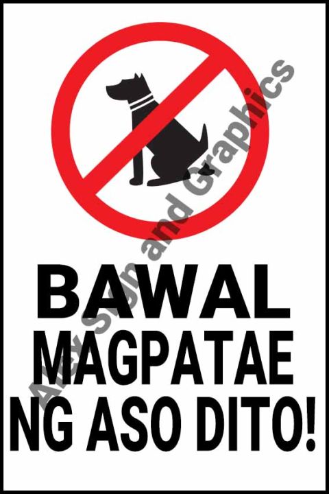Bawal Magpatae ng Aso Dito! PVC Signage (white) - A4 Size (7.5 x 11.25 ...