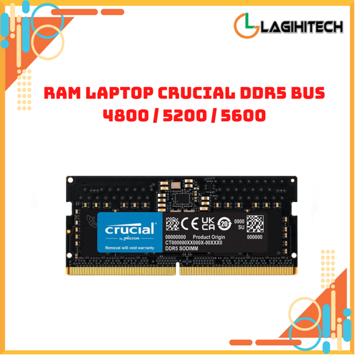 RAM Laptop DDR5 Crucial Bus 4800Mhz / 5200Mhz / 5600 Mhz Dung Lượng 16GB / 32GB Bảo hành 3 năm ...