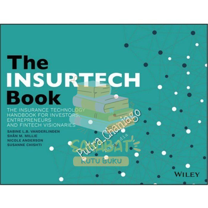 Buku The Insurtech Book - Sabine L.B VanderLinden | Lazada Indonesia