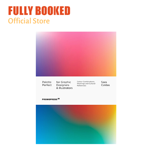Palette Perfect for Graphic Designers and Illustrators: Colour ...