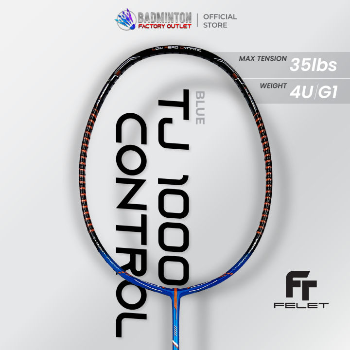 FELET TJ 1000 Control (Blue) Badminton Racket - 4UG1 Max Tension 35 LBS ...