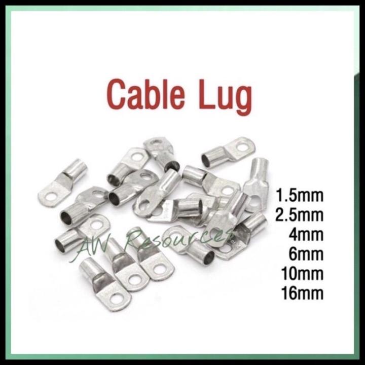 Cable Lug 1.5mm / 2.5mm / 4mm / 6mm / 10mm / 16mm | Lazada