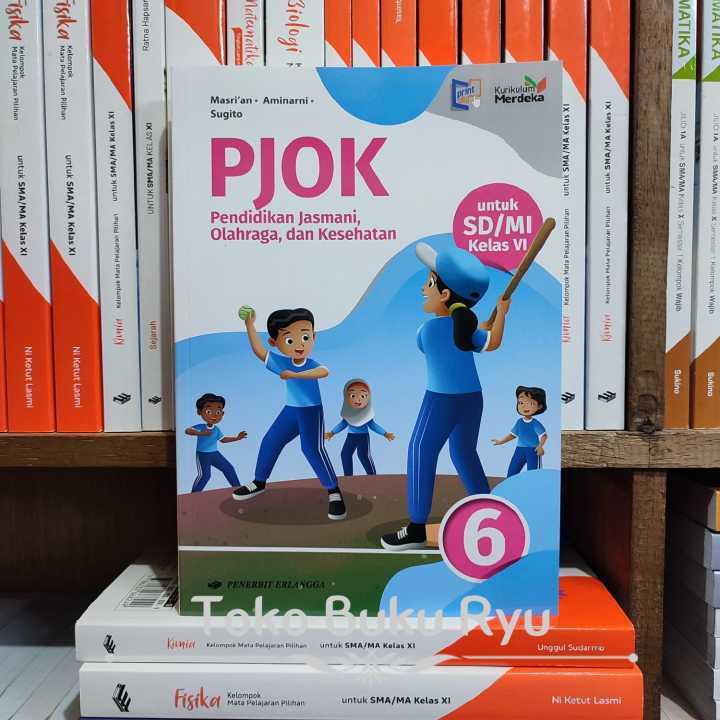 Buku PJOK Kelas 6 SD Kurikulum Merdeka Erlangga | Lazada Indonesia
