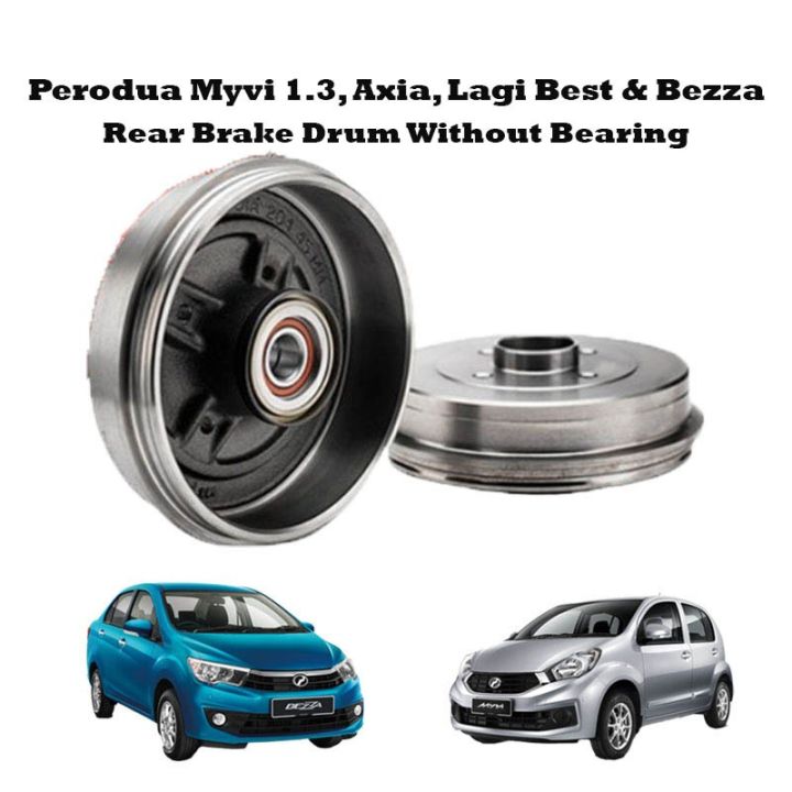 Perodua Myvi 1.3, Axia, Lagi Best & Bezza Rear Brake Drum Without ...