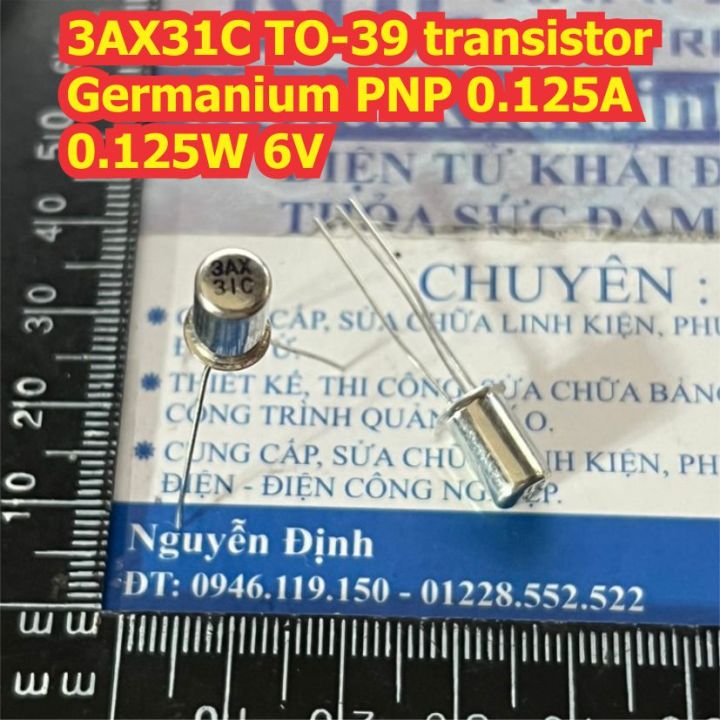 2 con 3AX31C3AX 31C 3IC TO-39 transistor Germanium PNP 0.125A 0.125W 6V kde4571 | Lazada.vn