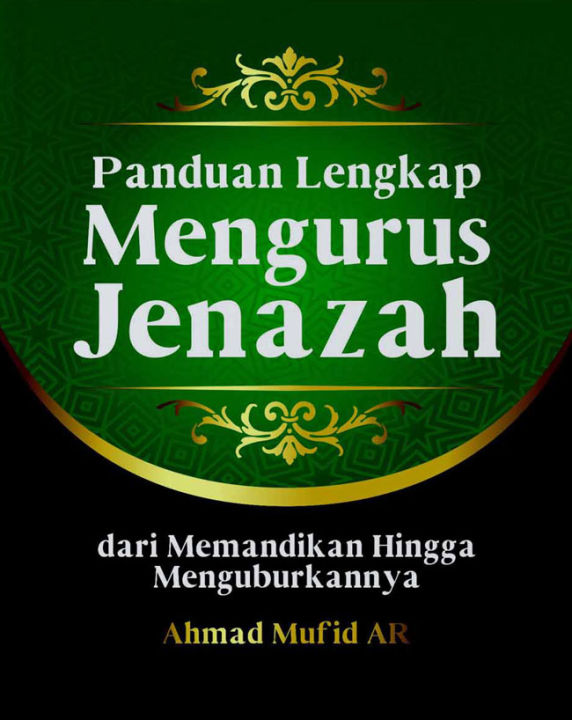 PANDUAN LENGKAP MENGURUS JENAZAH | Lazada Indonesia