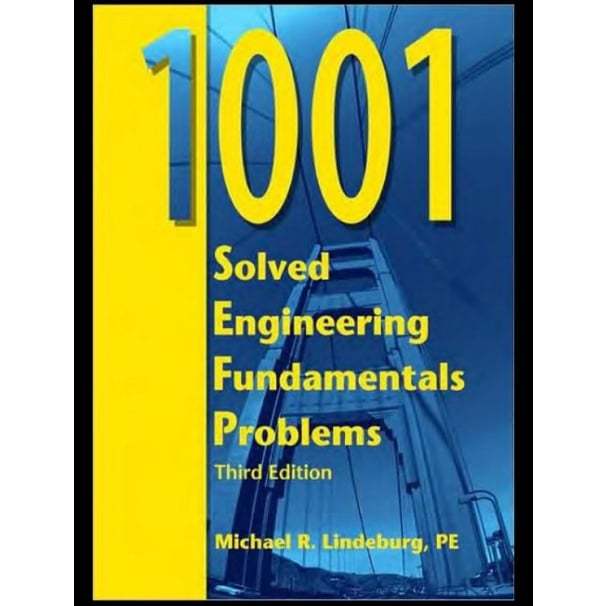 Engineering Students 1001 Solved Engineering Fundamentals Problems ... Engineering Students 1001 Solved Engineering Fundamentals Problems ...