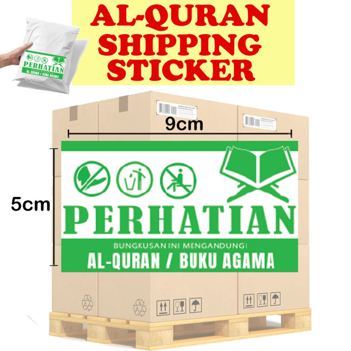 Share: 0 AL-QURAN STICKER FRAGILE STICKER / Packaging Shipping Label Al ...