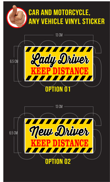 New Driver Keep Distance or Lady Driver Keep Distance Rectangular Type ...