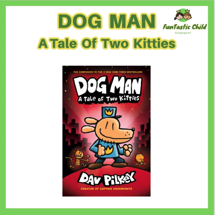 FunTastic Child DOG MAN A Tale of Two Kitties Comics Books for Children ...