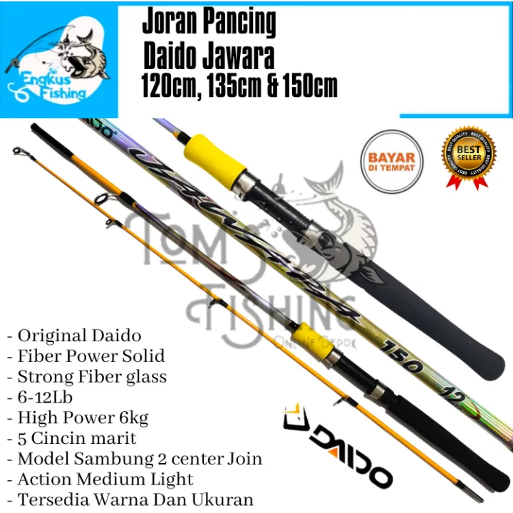 Joran Pancing Daido Jawara 120cm,135cm & 150cm (Max 6kg) Fiber Solid Murah - Engkus Fishing ...