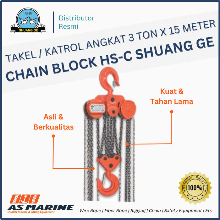Chain Block / Takel / Katrol Angkat 3 Ton x 15 Meter HS-C SHUANG GE ...