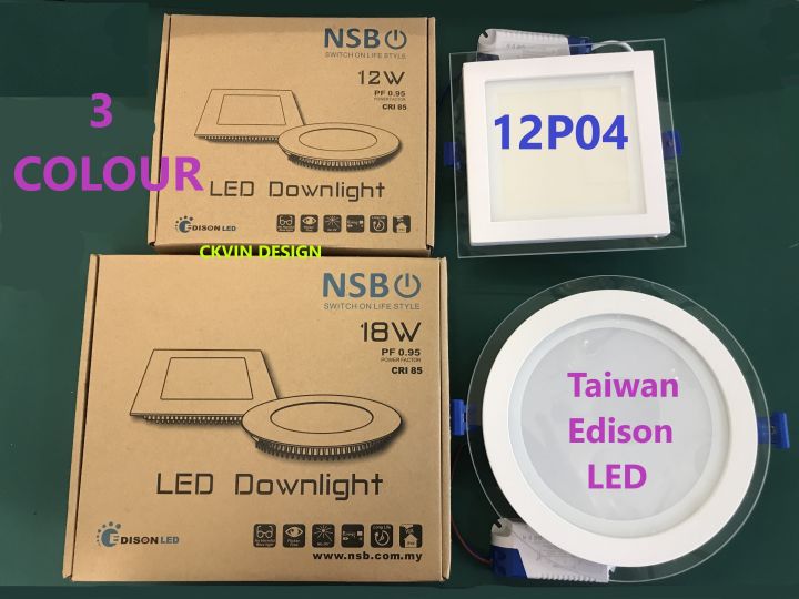 ( Taiwan Edison LED ) NSB BRANDED 12 WATT ( 4 INCH ) / 18 WATT ( 6 INCH ...