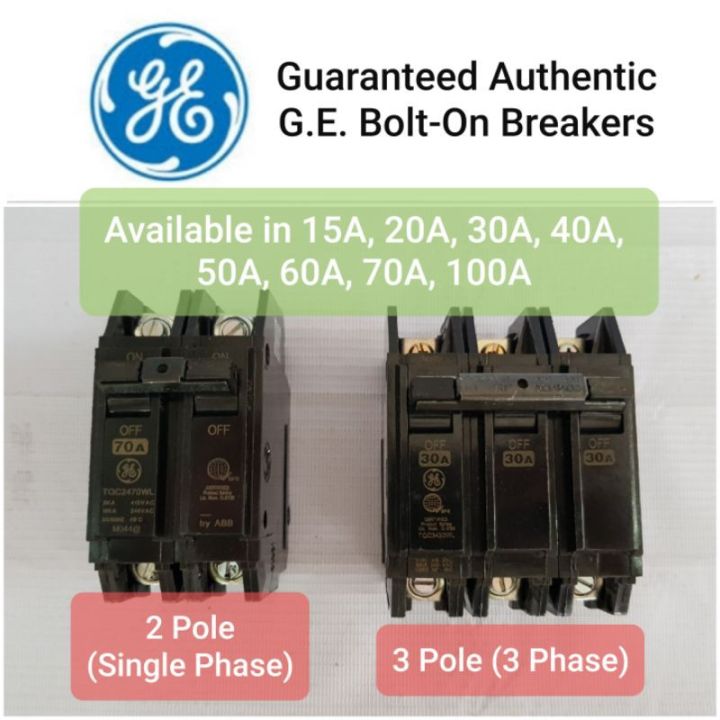 ♞GE G.E. Bolt On Circuit Breaker 2 Pole 3 Pole Single Phase 15A 20A 30A 40A 50A 60A 70A 100A TQC ...