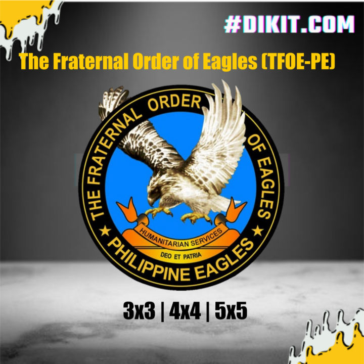 The Fraternal Order of Eagles (TFOE-PE) Logo Sticker Laminated ...