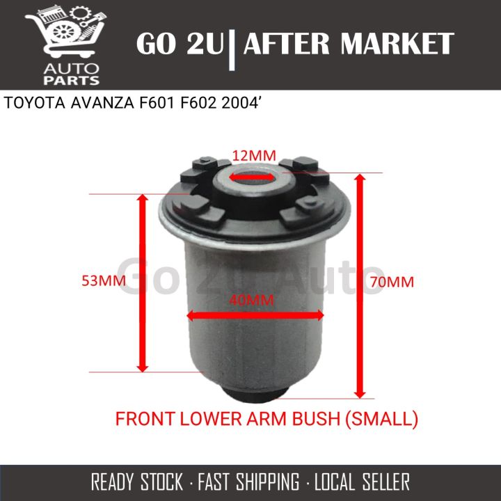 FRONT LOWER ARM BUSH (SMALL) -48654-BZ010 TOYOTA AVANZA F601 1.3 /F602 ...