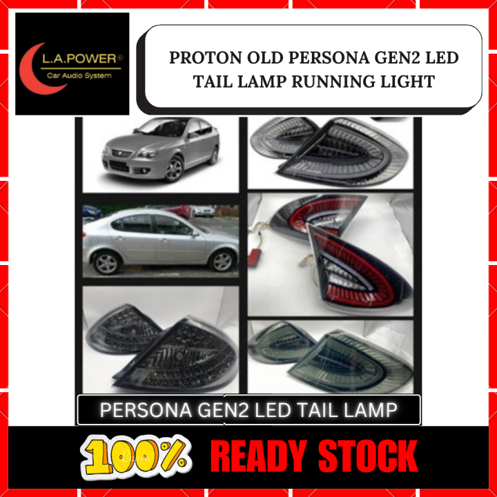 PROTON OLD PERSONA GEN2 LED TAIL LAMP RUNNING LIGHT HIGH QUANLITY | Lazada