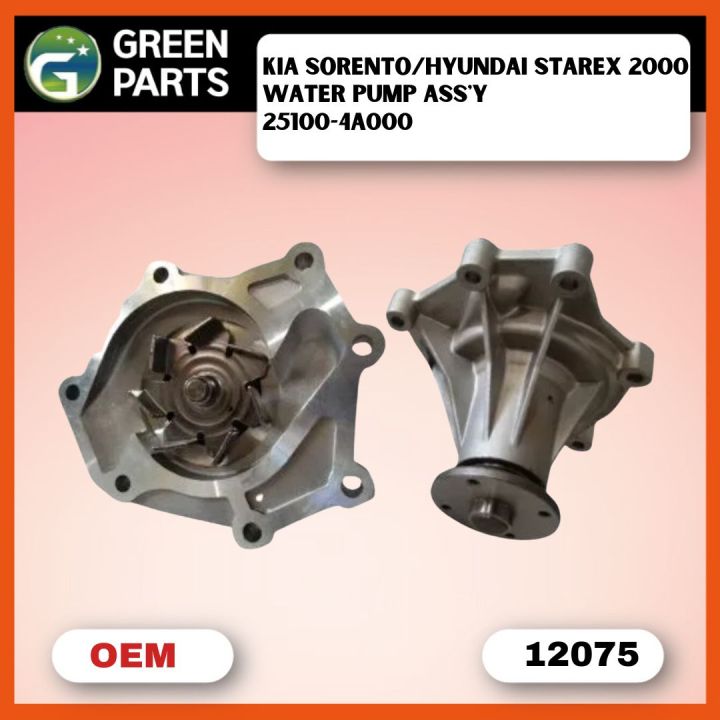 WATER PUMP FOR KIA SORENTO AND HYUNDAI STAREX MODEL 2000 (O.E.M ...