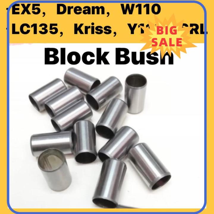 ⭐ [100% ORIGINAL] ⭐ 1 Pcs BLOCK BUSH EX5 DREAM WAVE 110 125 WAVE125 W110 WAVE110 LC135 LC 135 ...