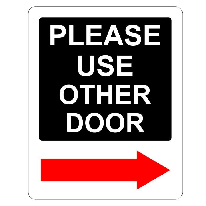 PLEASE USE OTHER DOOR WITH RIGHT ARROW PVC SIGN STICKER 105X131MM. WE ...