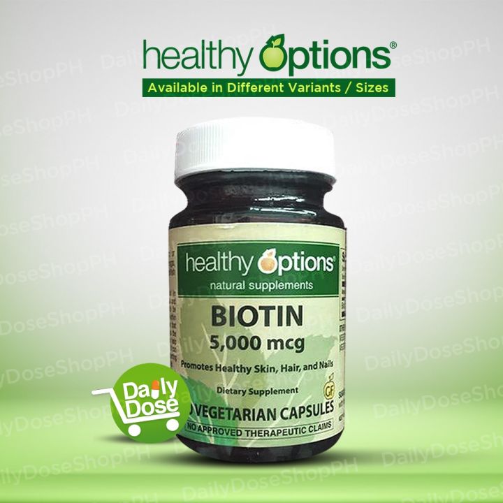 Healthy Options Biotin 500mcg, 5000mcg, 10,000mcg | Lazada PH
