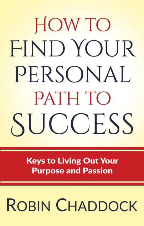 How to Find Your Personal Path to Success by Robin Chaddock | Lazada PH