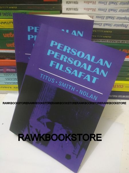 PERSOALAN PERSOALAN FILSAFAT -TITUS SMITH NOLAN | Lazada Indonesia