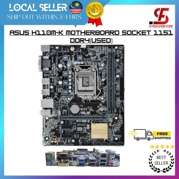 Asus H110M-K Motherboard Socket 1151 DDR4[USED] | Lazada