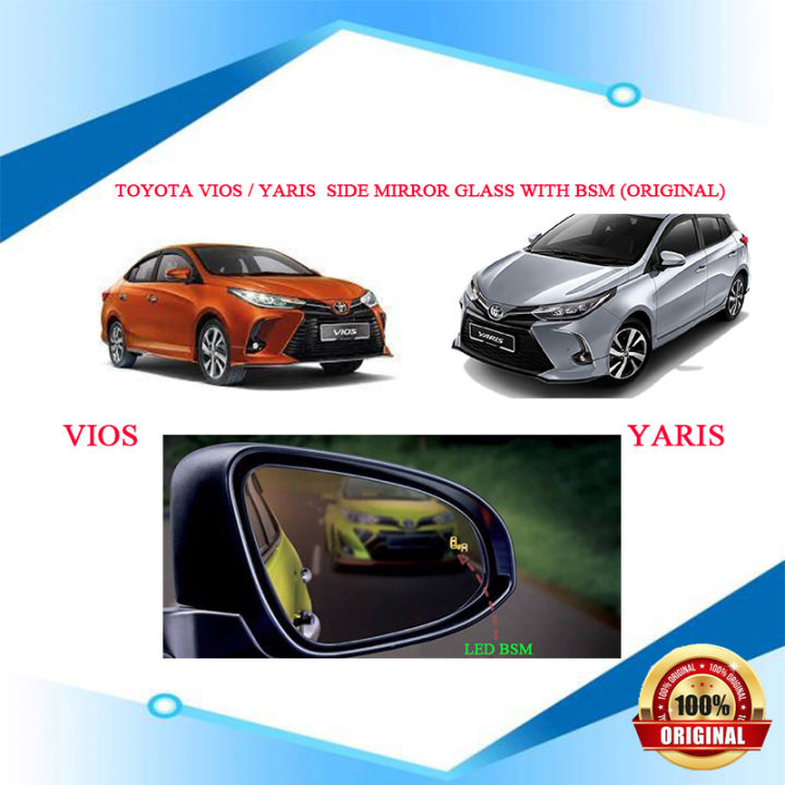 TOYOTA VIOS / YARIS SIDE MIRROR GLASS WITH BSM (ORIGINAL) | Lazada