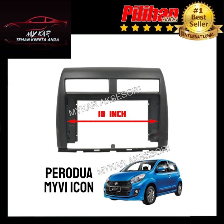 PERODUA MYVI ICON 10" Android Casing | Lazada