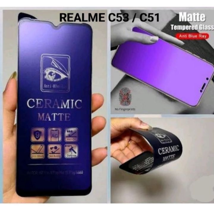 temper glass blue ceramic matte anti radiasi REALME C53 2023 / C51 2023 ...