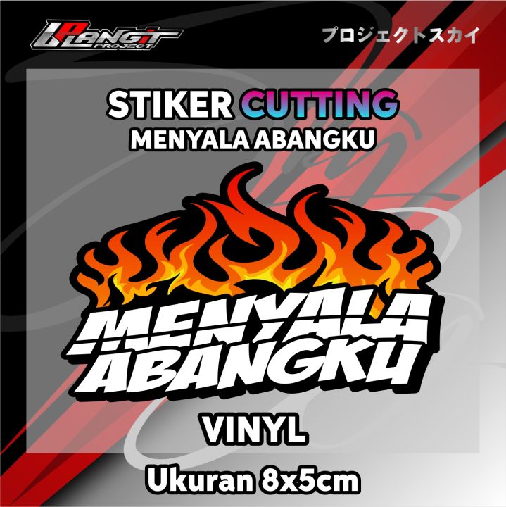 STIKER MENYALA ABANGKU 8cm | Lazada Indonesia
